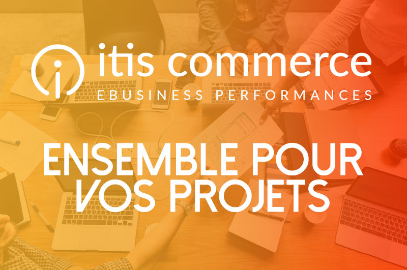 Contactez nos experts | Itis Commerce Agence ecommerce Prestashop